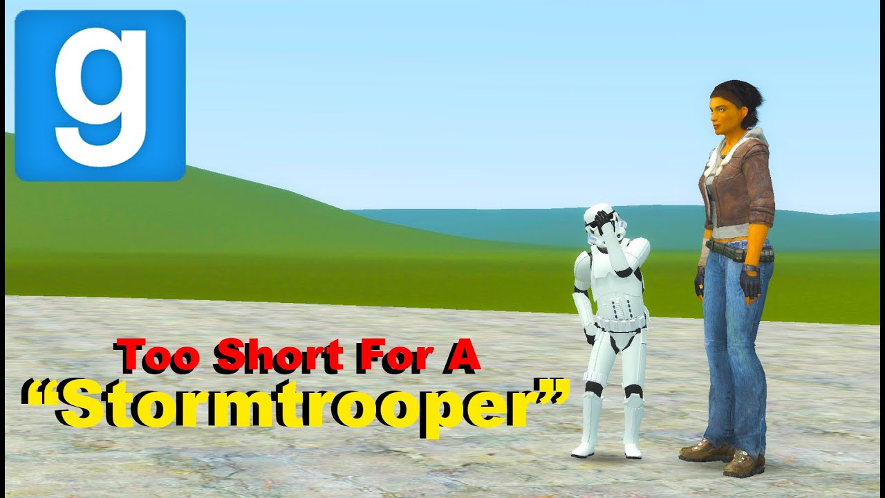"Aren't You Too Short For A Stormtrooper?" - Gmod Starwars RP - YouTube