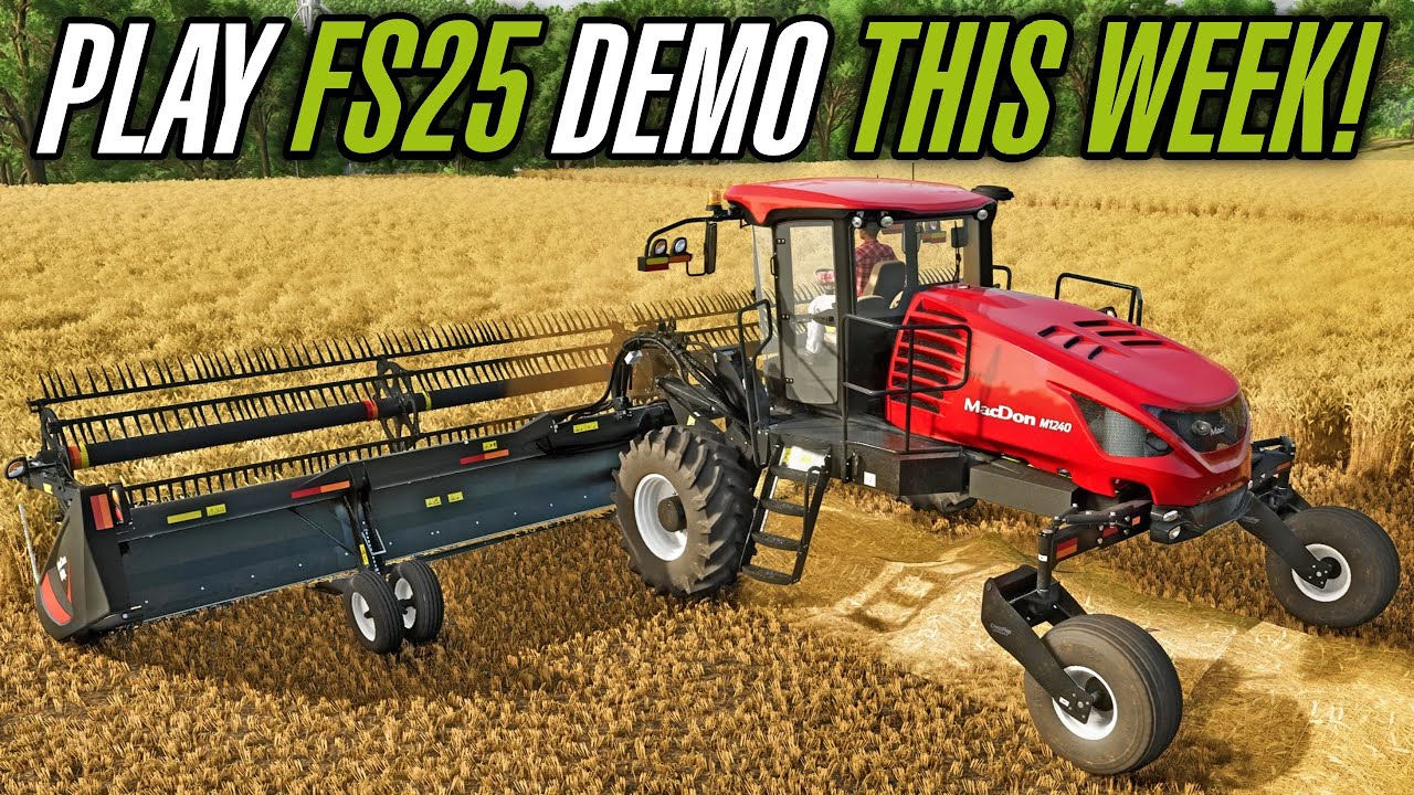 Farm Sim News - How To Play FS25 Demo This Week! | Farming Simulator 25 ...