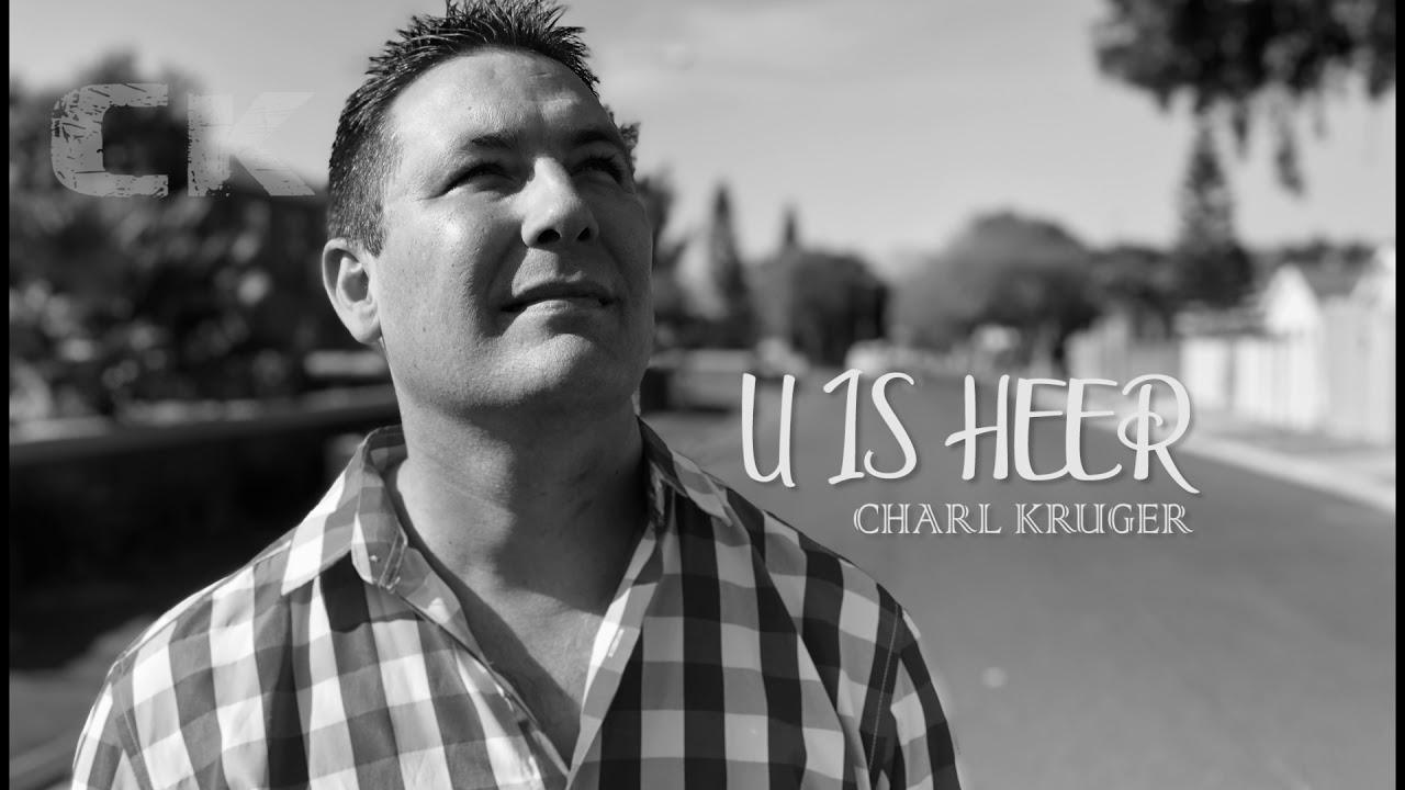 U is Heer - Charl Kruger - YouTube