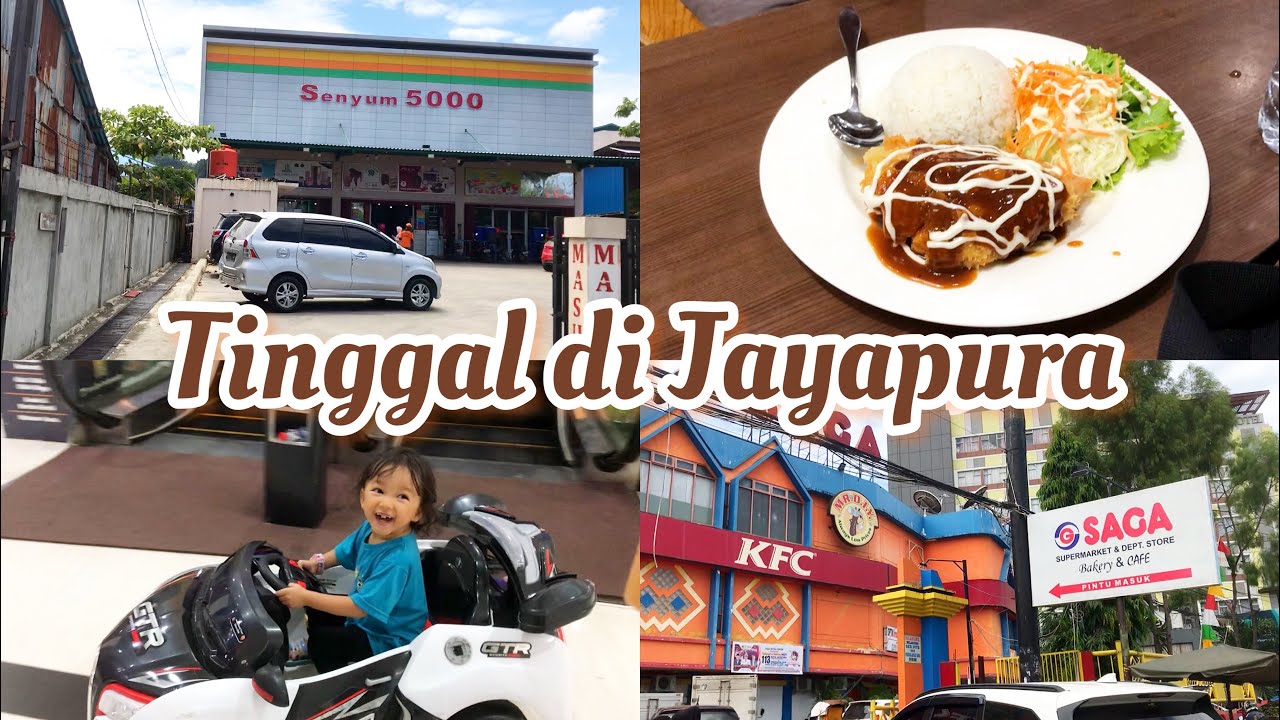Tinggal di Jayapura Papua | Belanja di Toko Senyum 5000 Main ke Saga ...