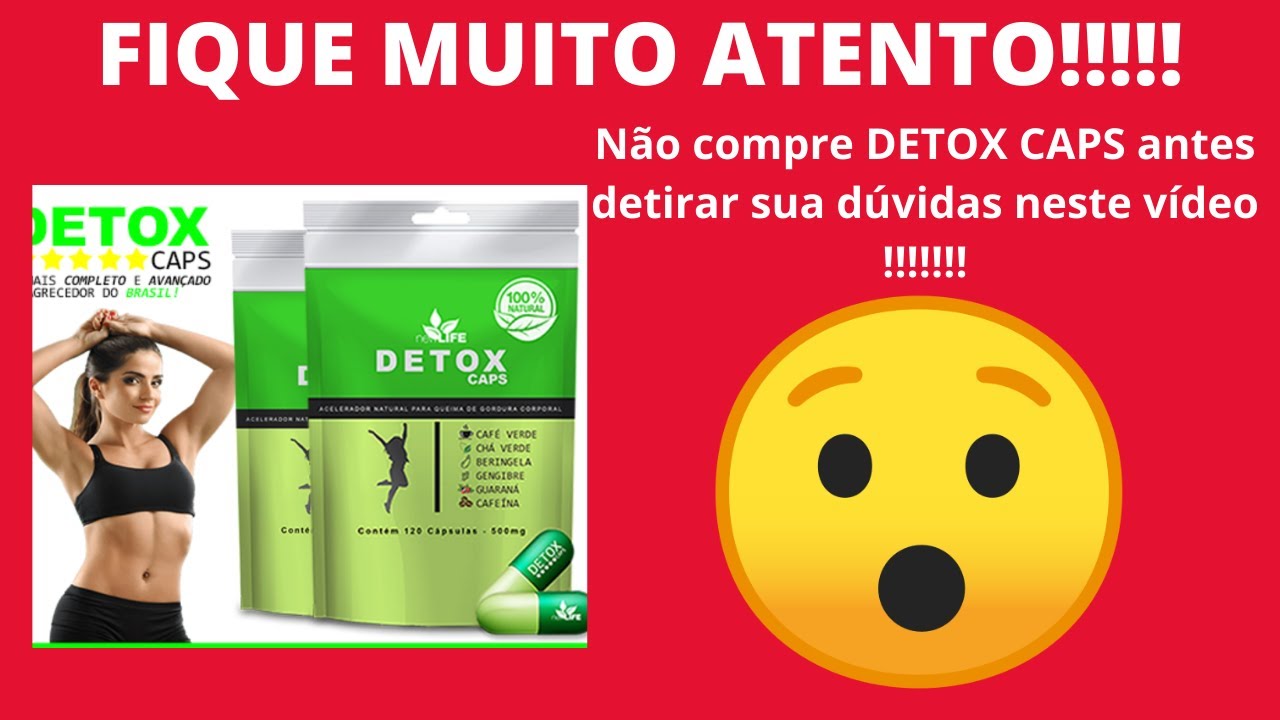 DETOX CAPS FUNCIONA DETOX CAPS DETALHADO! COMO TOMAR DETOX CAPS DETOX ...