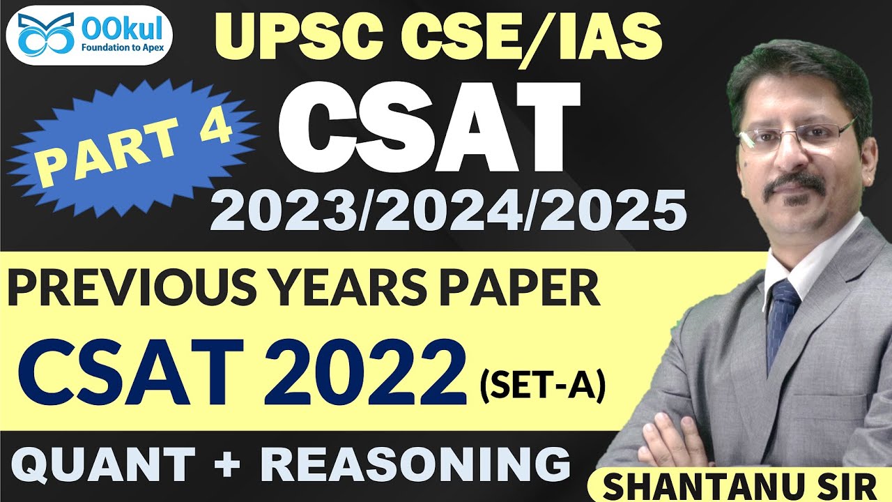 CSAT 2022 | UPSC CSE/IAS CSAT 2022 Solutions | CSAT Previous Years ...