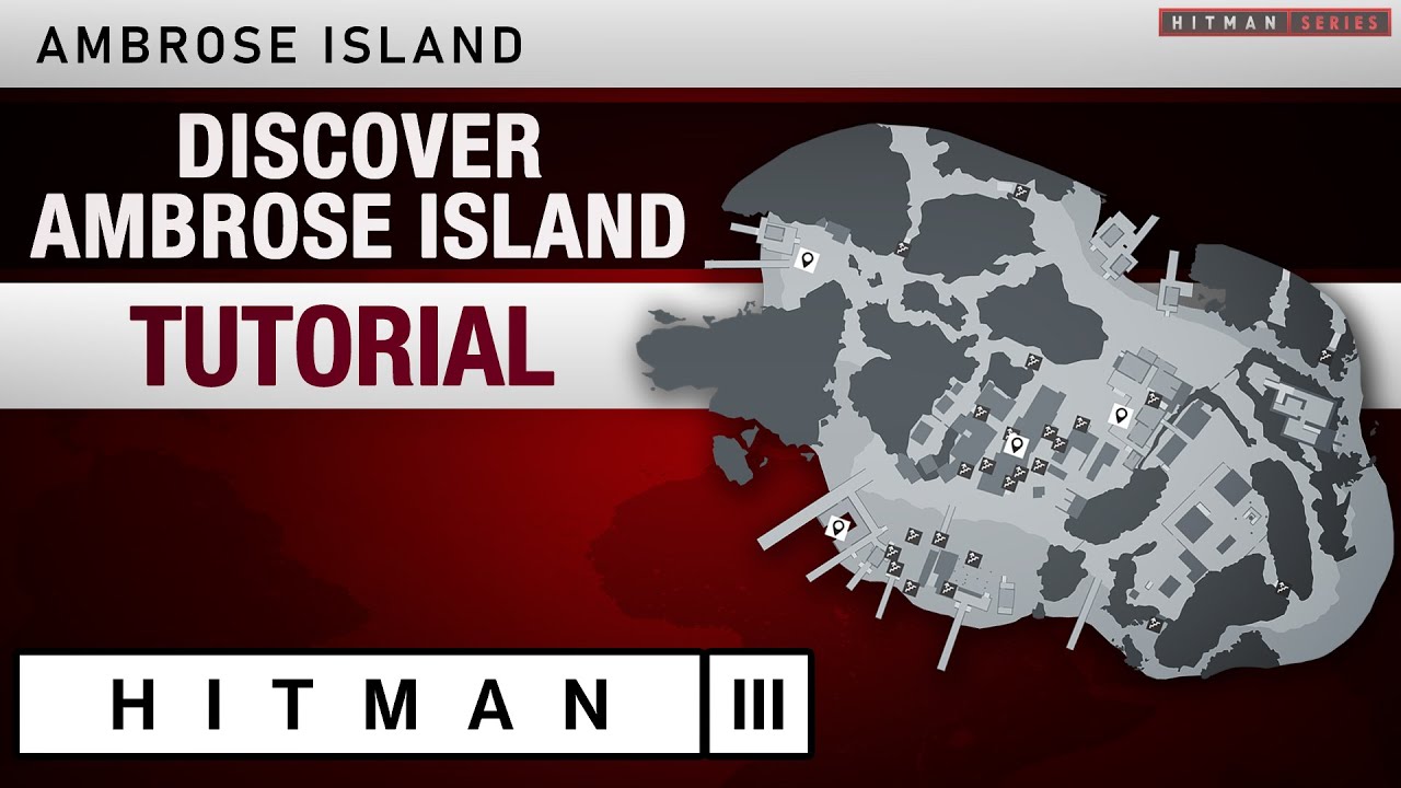 HITMAN 3 Ambrose Island - "Discover Ambrose Island" Challenge (Tutorial ...