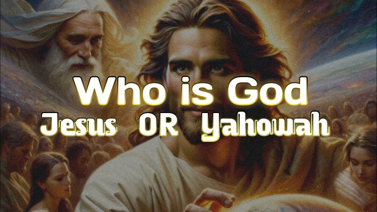 आज के समय का परमेश्वर कौन है? यहोवा या यीशु मसीह!(Who is the God of ...