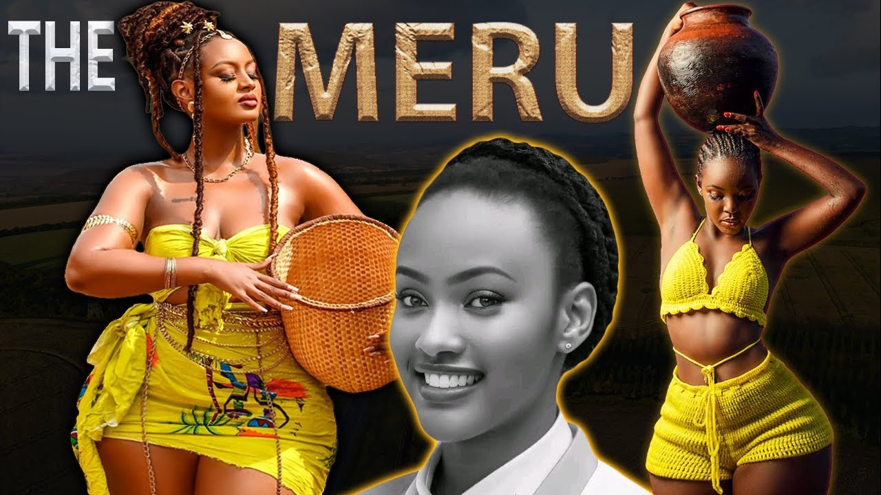 WHO ARE THE MERU PEOPLE ? 10 Surprising Facts ; Curvy Women etc - YouTube