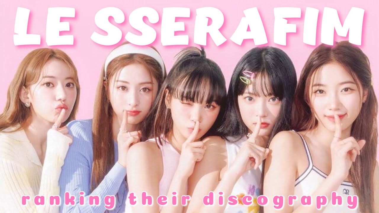 ranking all le sserafim songs - YouTube
