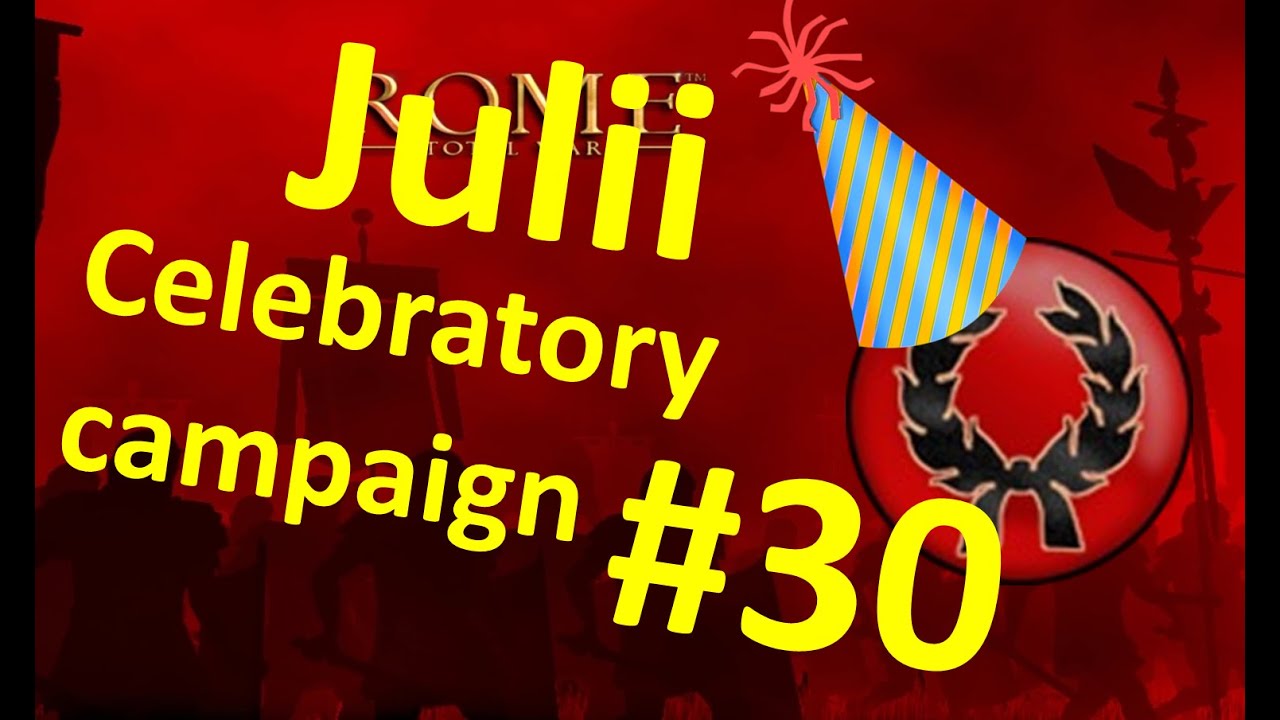 Julii Celebratory Campaign- Rome Total War- #30 | Battle of Segestica ...
