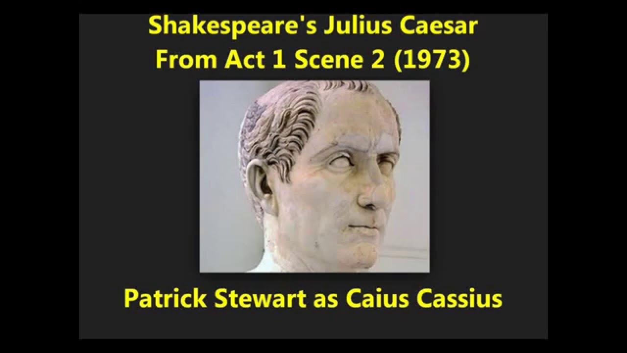 Shakespeares Julius Caesar Act 1 1973 Patrick Stewart As Caius Cassius Youtube