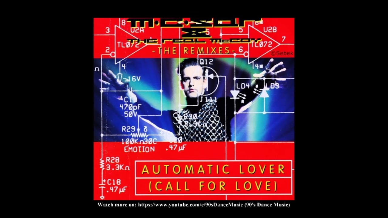 M.C. Sar & The Real McCoy - Automatic Lover (Call For Love) (Airplay ...