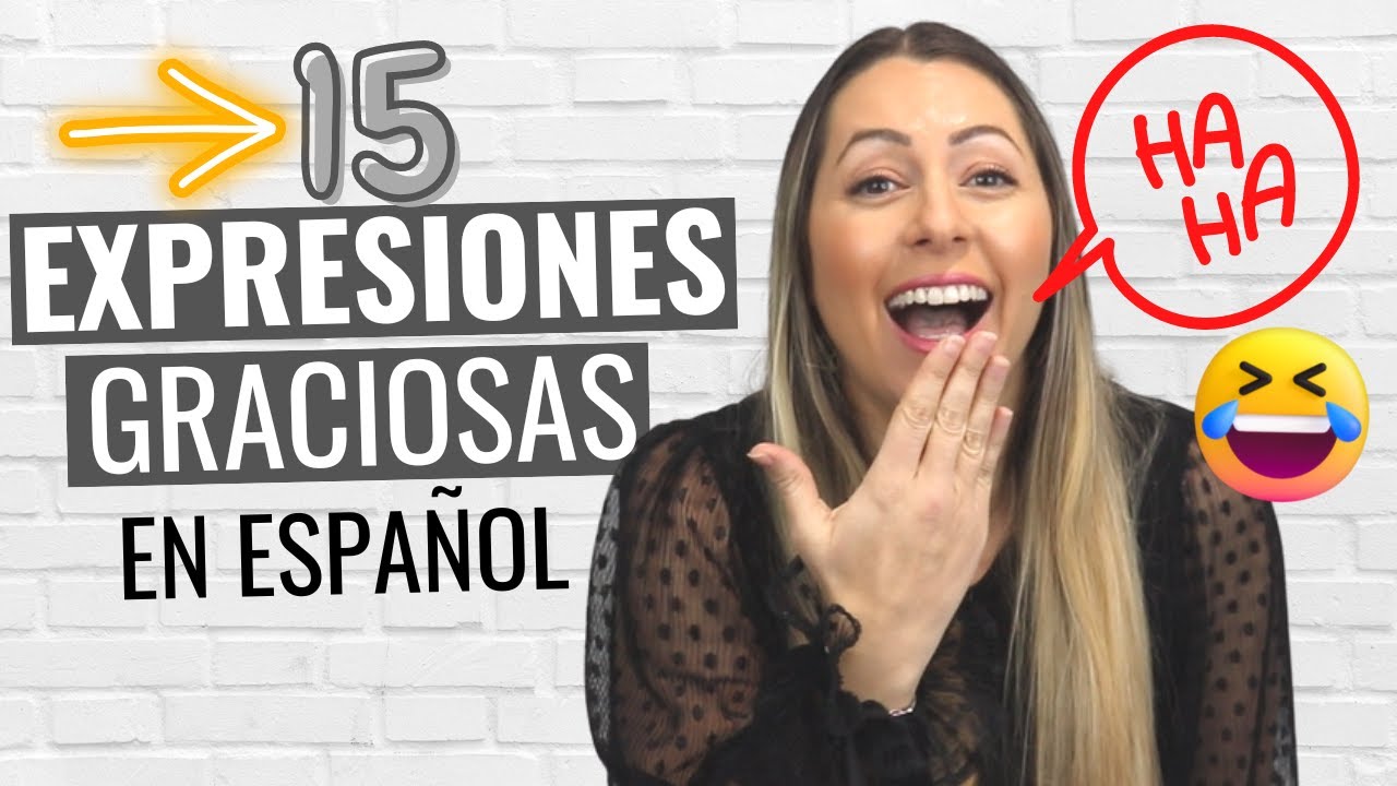 15 Funny Advanced SPANISH Expressions Expresiones Curiosas Comunes En 15-funny-advanced-spanish-expressions-expresiones-curiosas-comunes-en