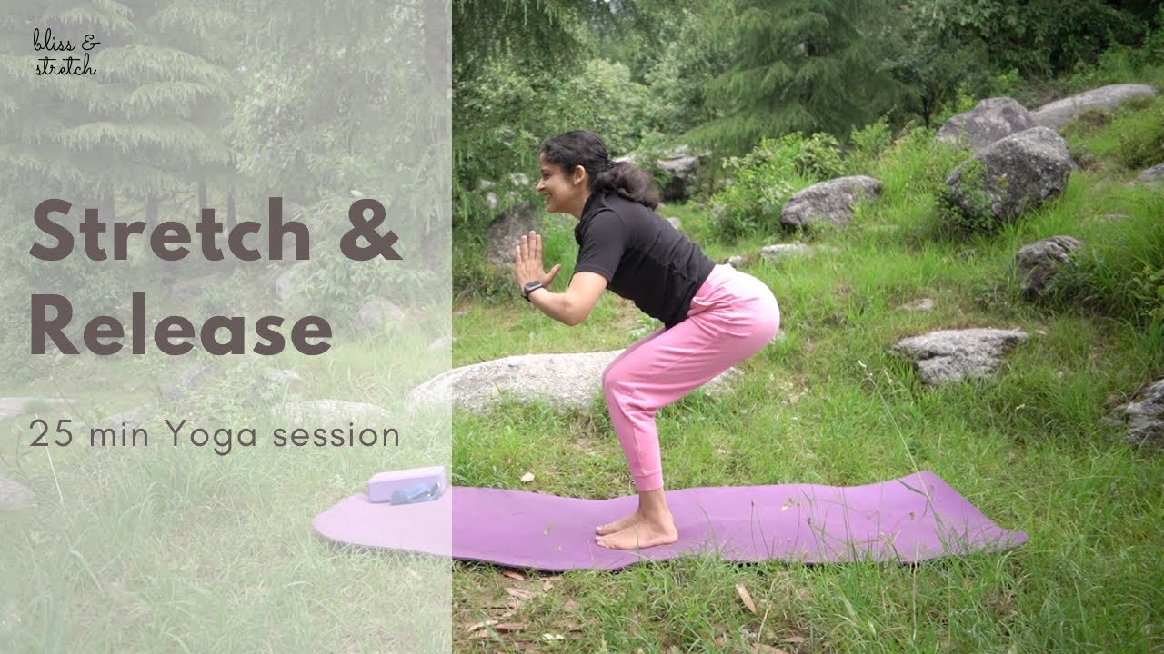 Stretch & Release - 25 min Yoga session in beautiful nature - YouTube