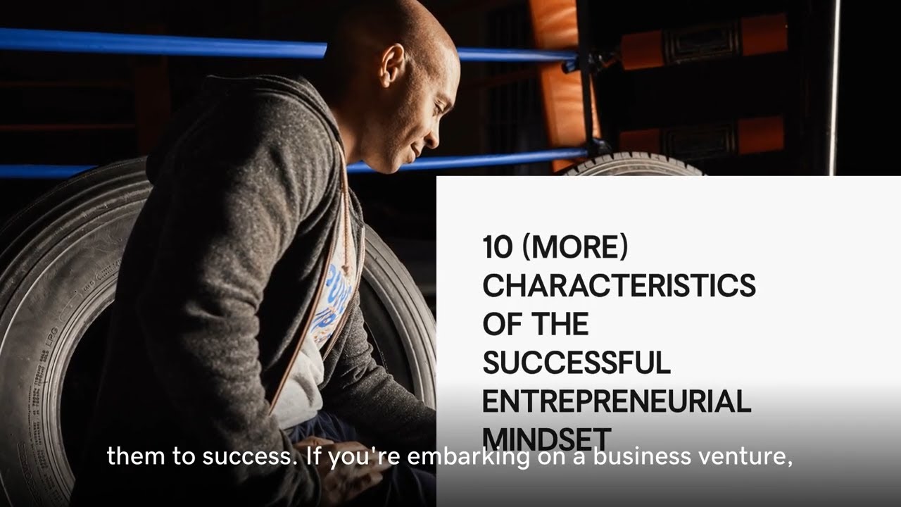 10 More Characteristics of a Successful Entrepreneurial Mindset | Part ...