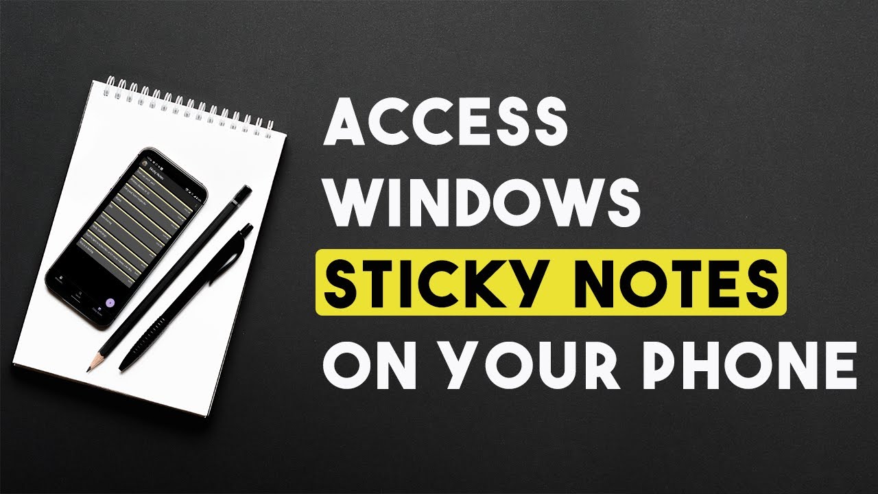 How To Access Windows Sticky Notes On Your Phone YouTube how-to-access-windows-sticky-notes-on-your-phone-youtube