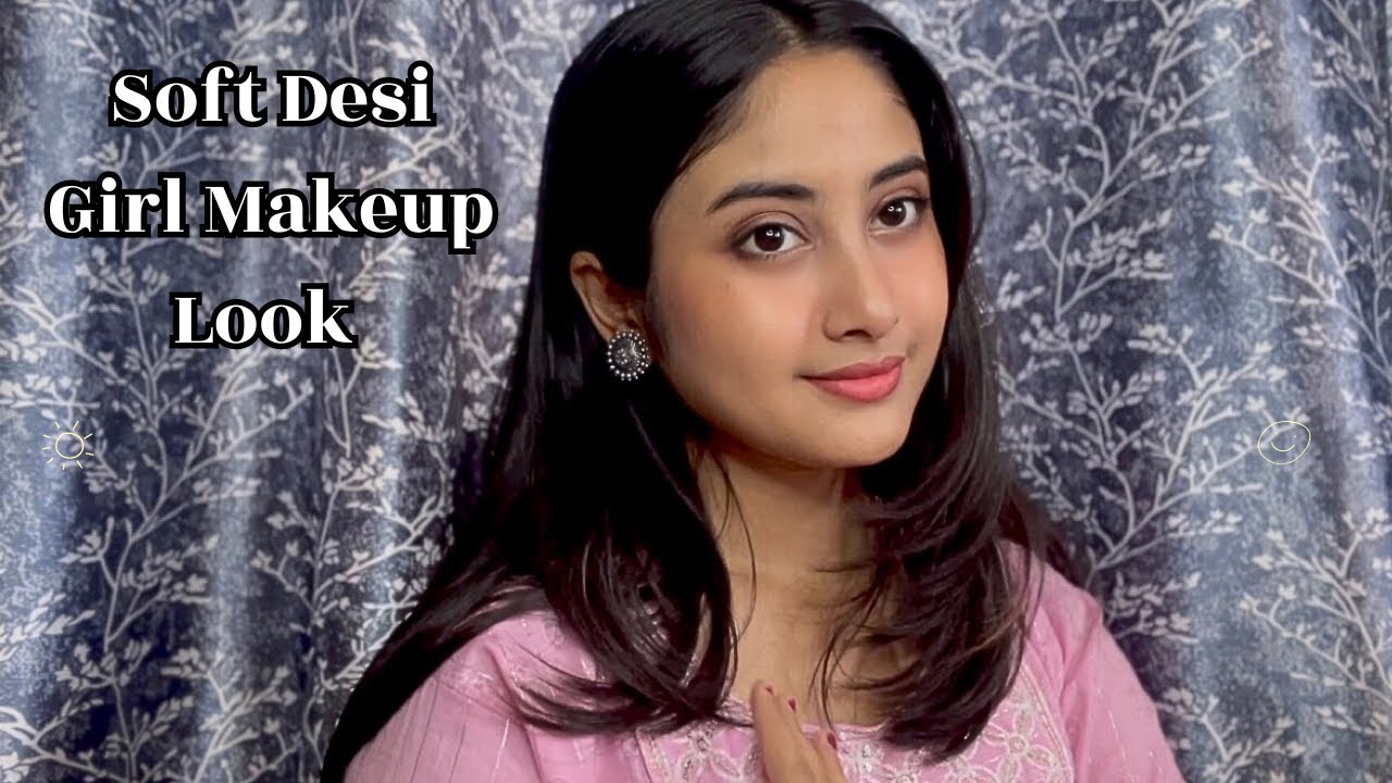 Desi girl makeup look | Tutorial - YouTube