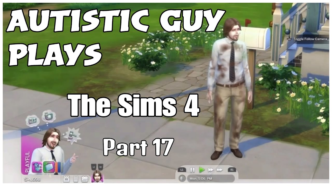 Autistic Guy Plays 'The Sims 4' - part 17 - Becoming Regular - YouTube
