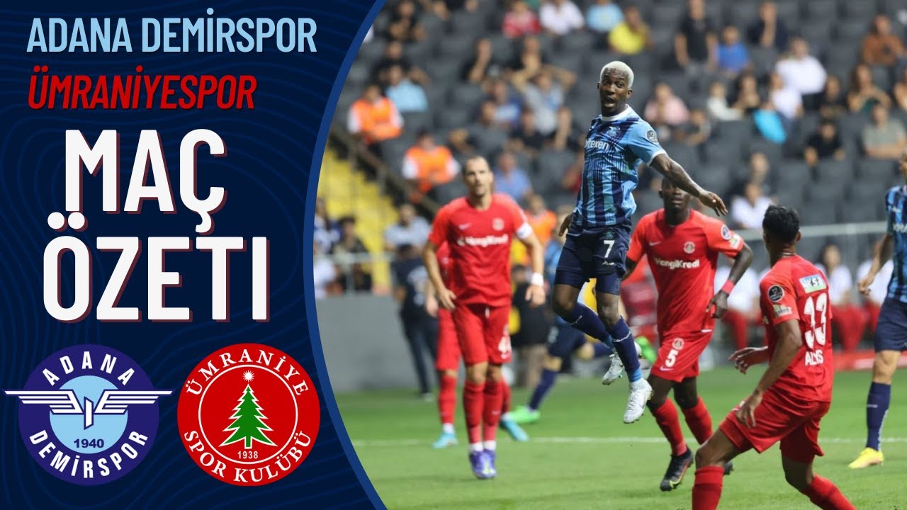 Adana Demirspor - Ümraniyespor (1-0) MAÇ ÖZETİ - YouTube