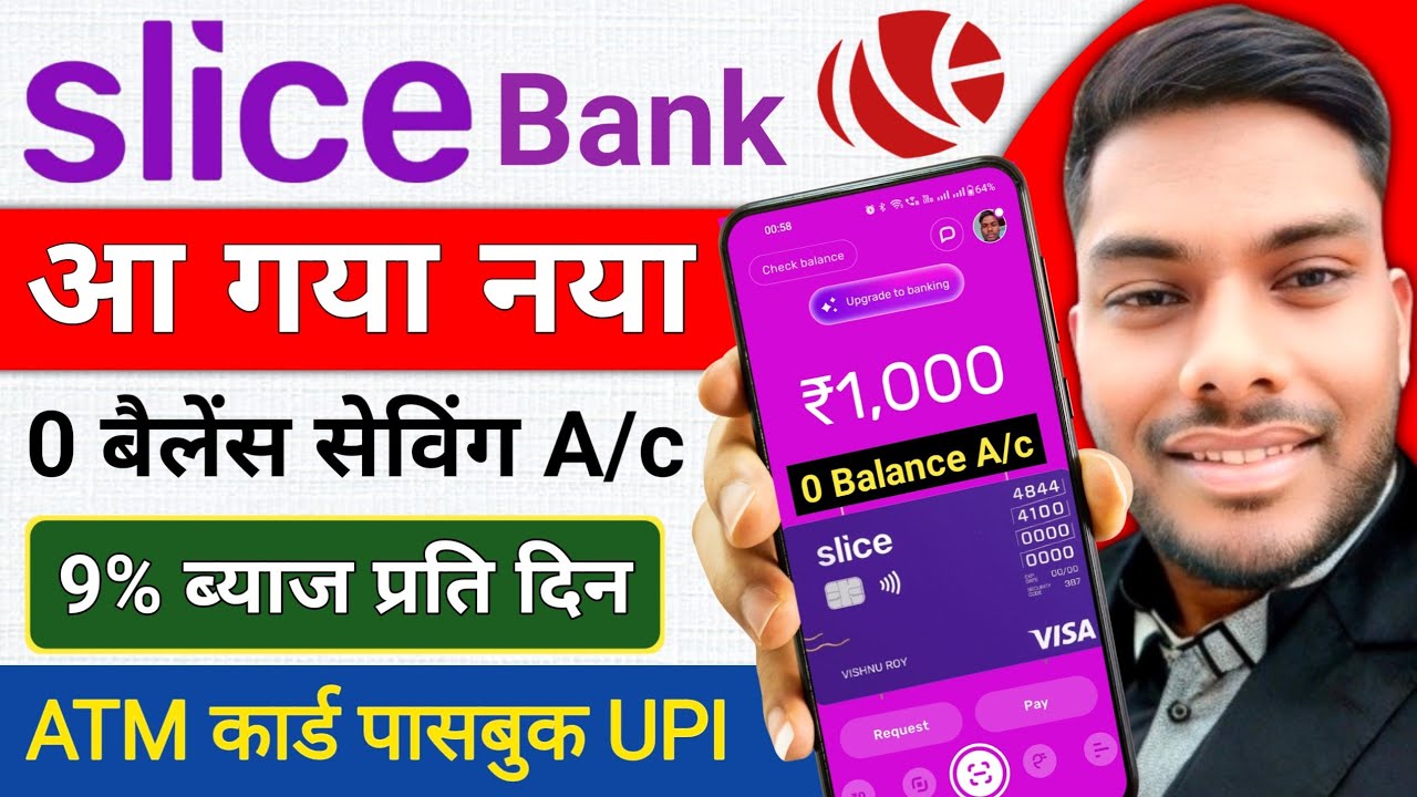 Slice New Zero Balance Savings Account 6.25% intrest Slice Small ...