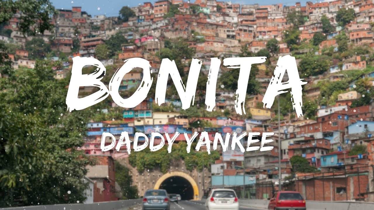 Bonita Daddy Yankee Letra Lyrics Youtube