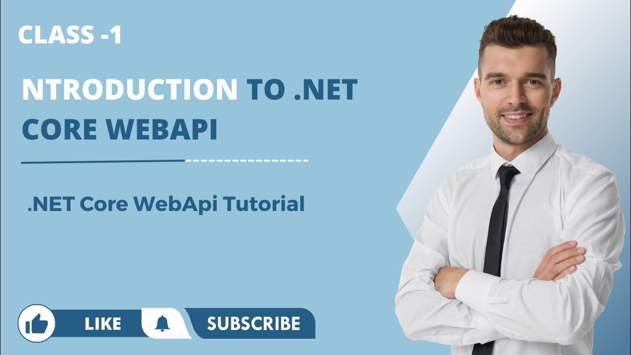 1 Introduction To Net Core Webapi Net Core Webapi Tutorial Youtube 0519