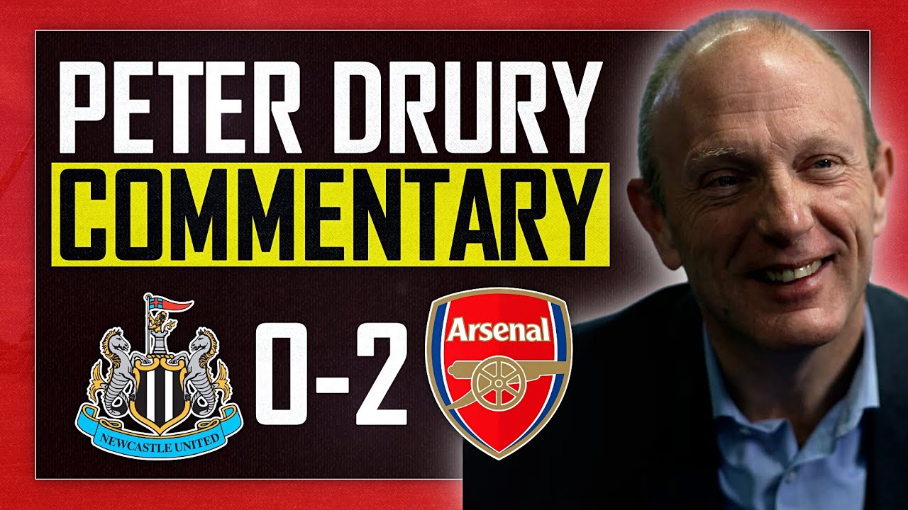 PETER DRURY COMMENTARY! Newcastle 0-2 Arsenal 🗣️ - YouTube