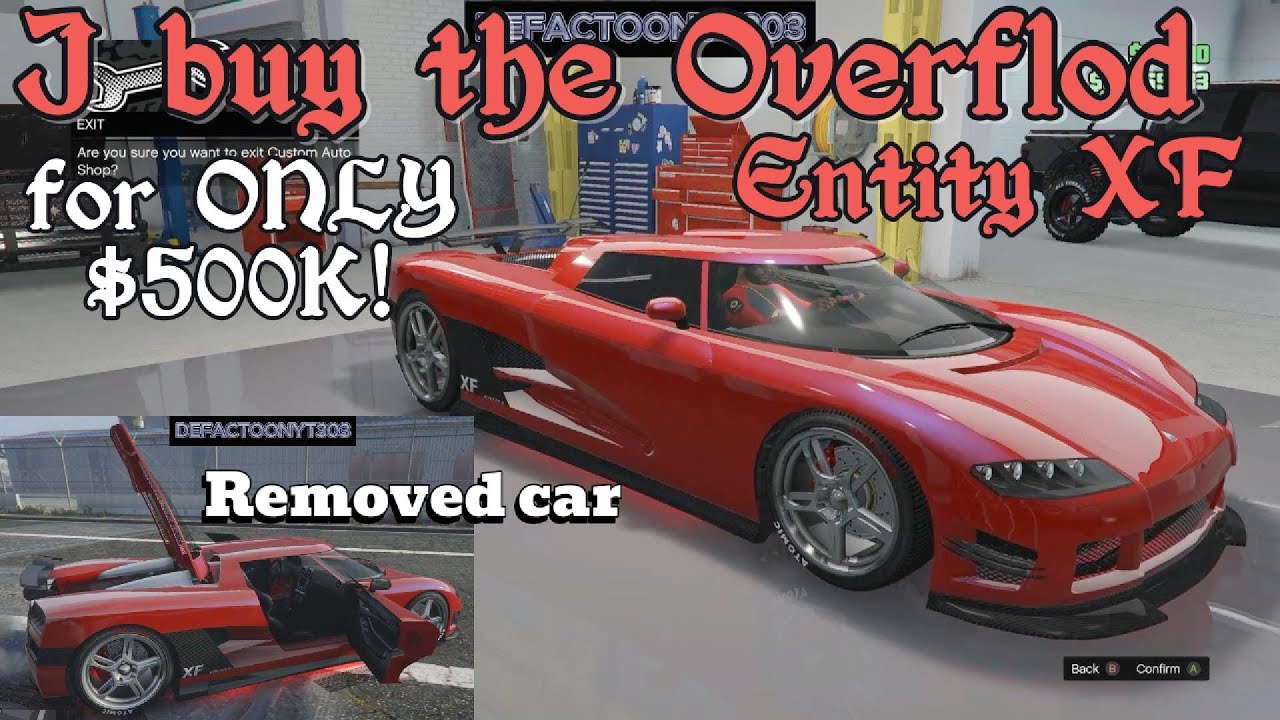 I buy the removed Overflod Entity XF for $500,000! Get it! | GTA 5 ...