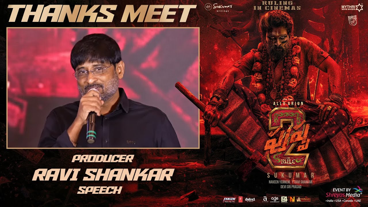 Producer Ravi Shankar Speech @ Pushpa 2 The Rule Thanks Meet | Allu ...