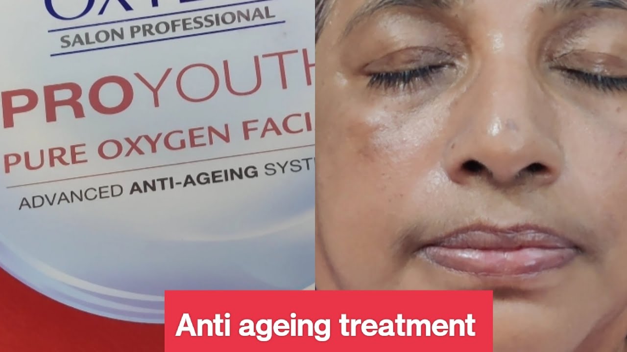 Oxylife Proyouth Pure Oxygen Facial Anti Ageing Step By Step Anti
