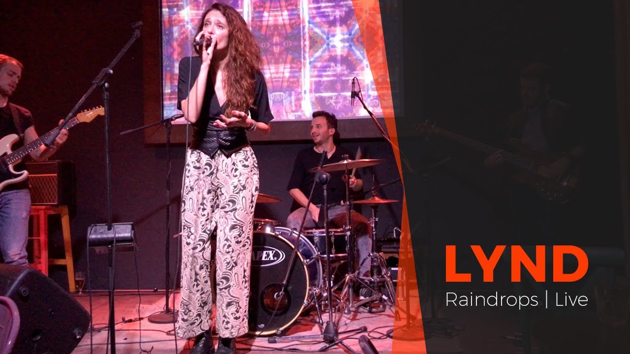 Lynd - Raindrops Live - YouTube