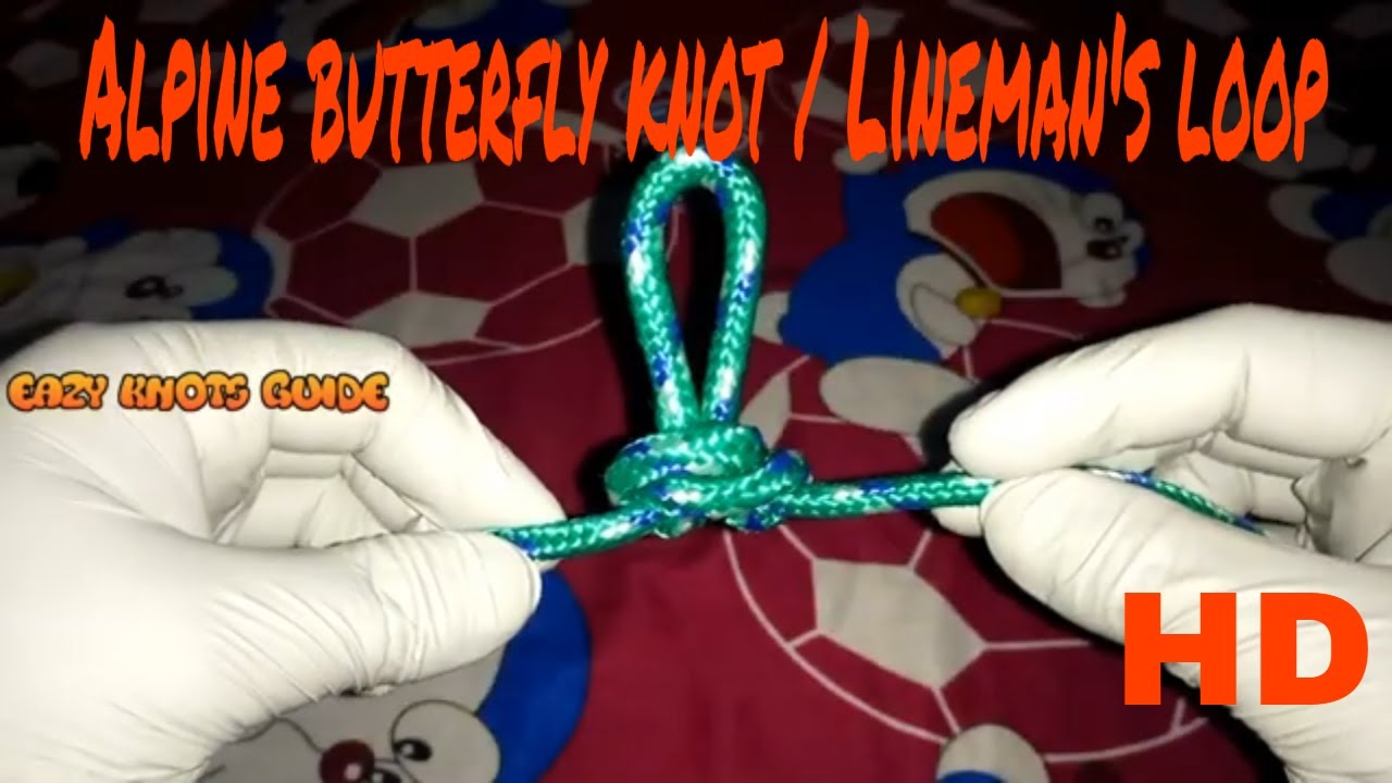 How to tie Alpine butterfly knot | Butterfly loop | Lineman's loop ...