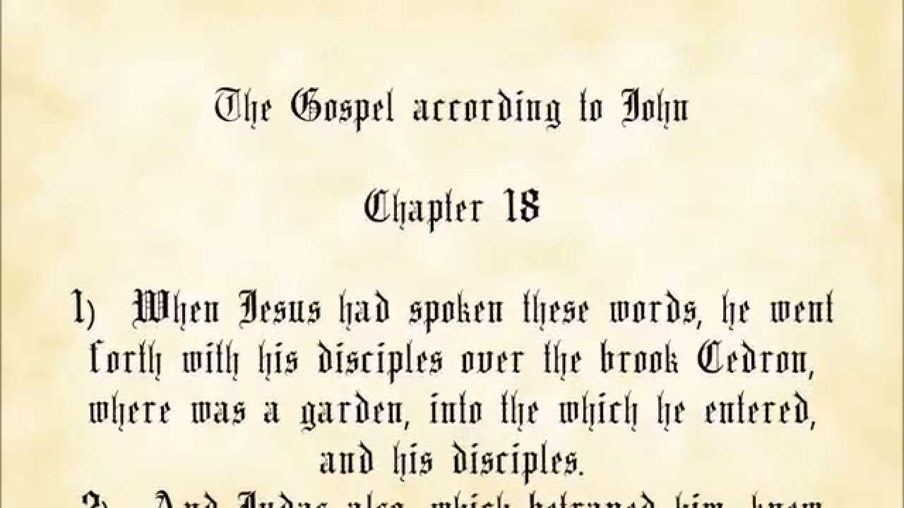 John Chapter 18 - King James Authorized Version with text - YouTube