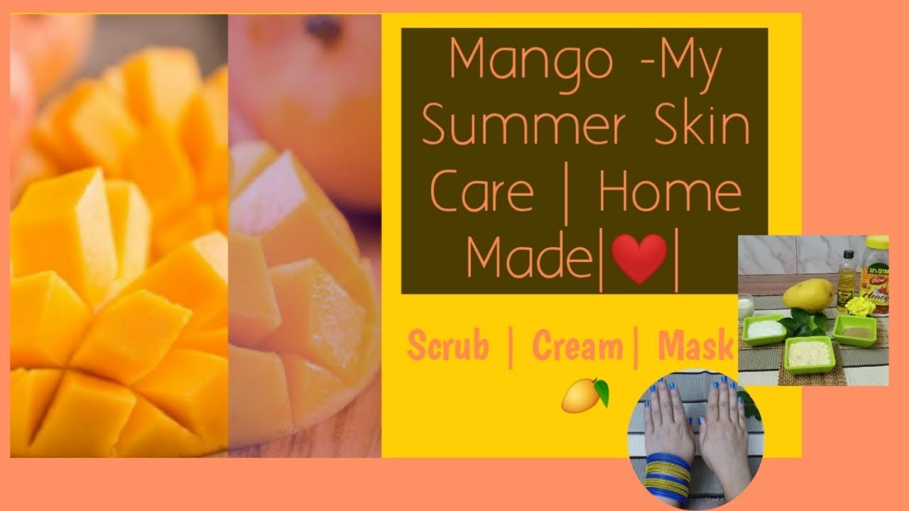 DIY:Mango Scrub ,Facial Cream, Mask | Natural Glowing Skin Care |Home ...