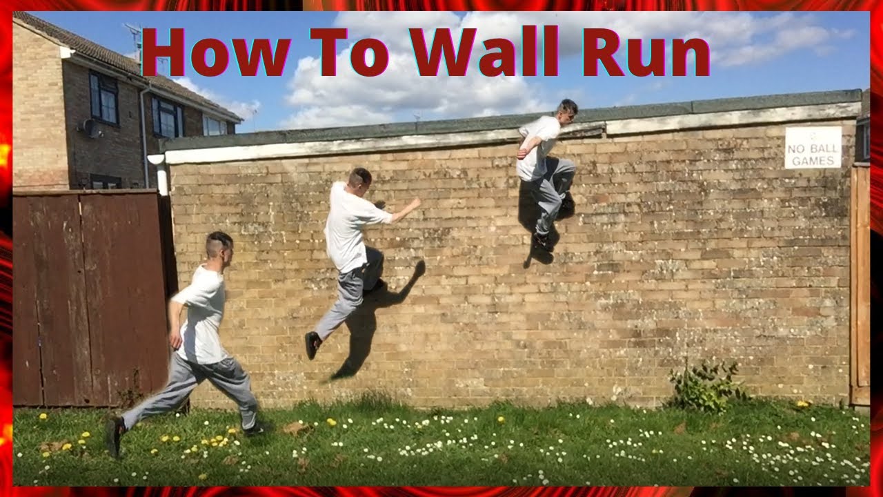 How To Wall Run - YouTube