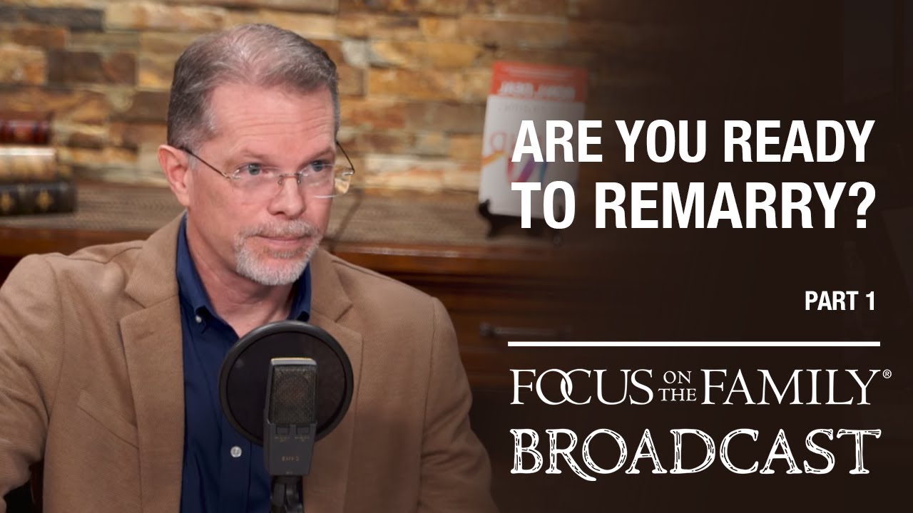 Are You Ready to Remarry? (Part 1) - Ron Deal - YouTube