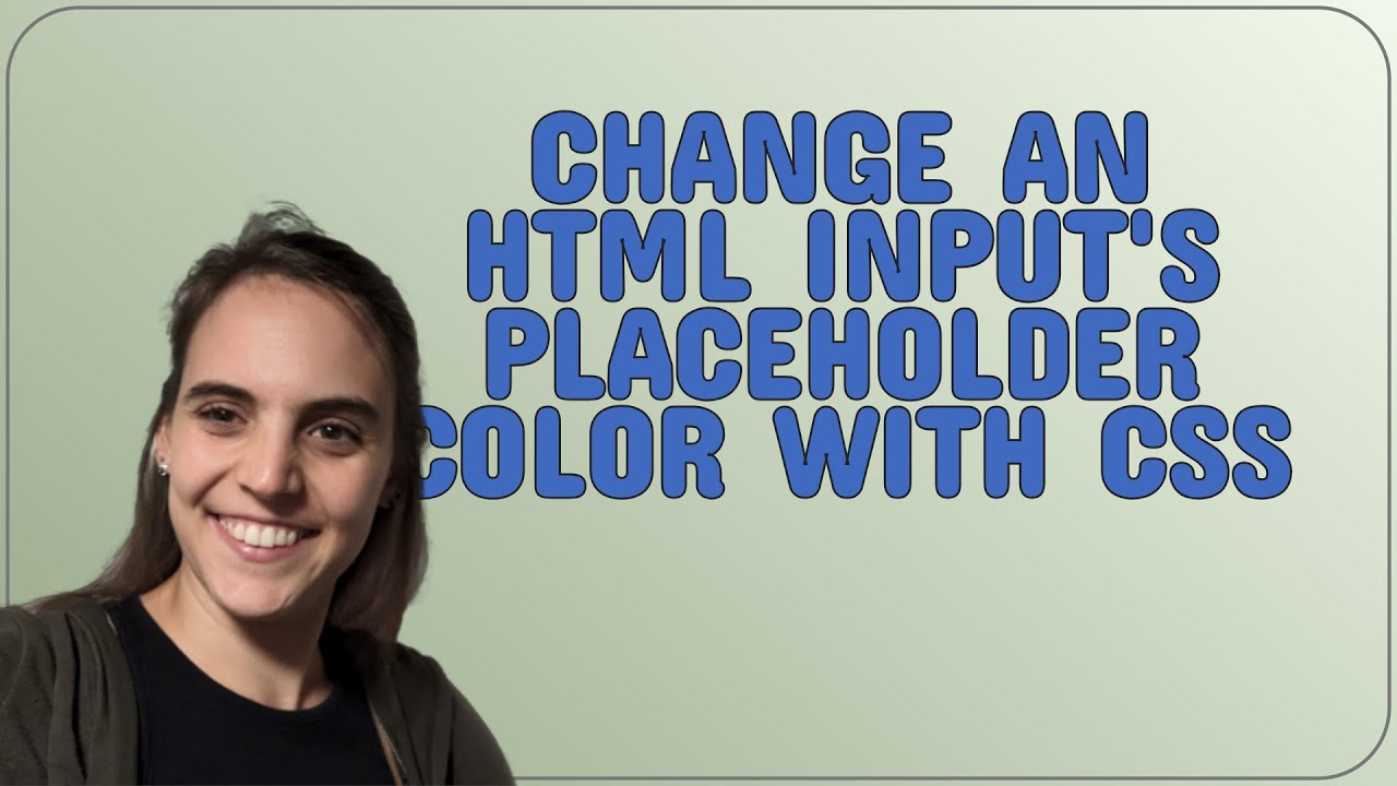 Change an HTML input's placeholder color with CSS - YouTube