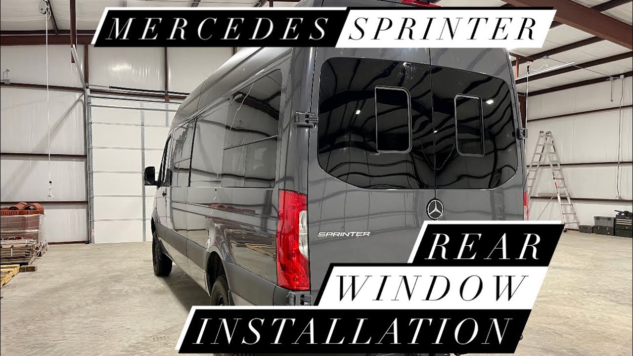 How to Install Rear Windows on a Mercedes Sprinter Van - YouTube