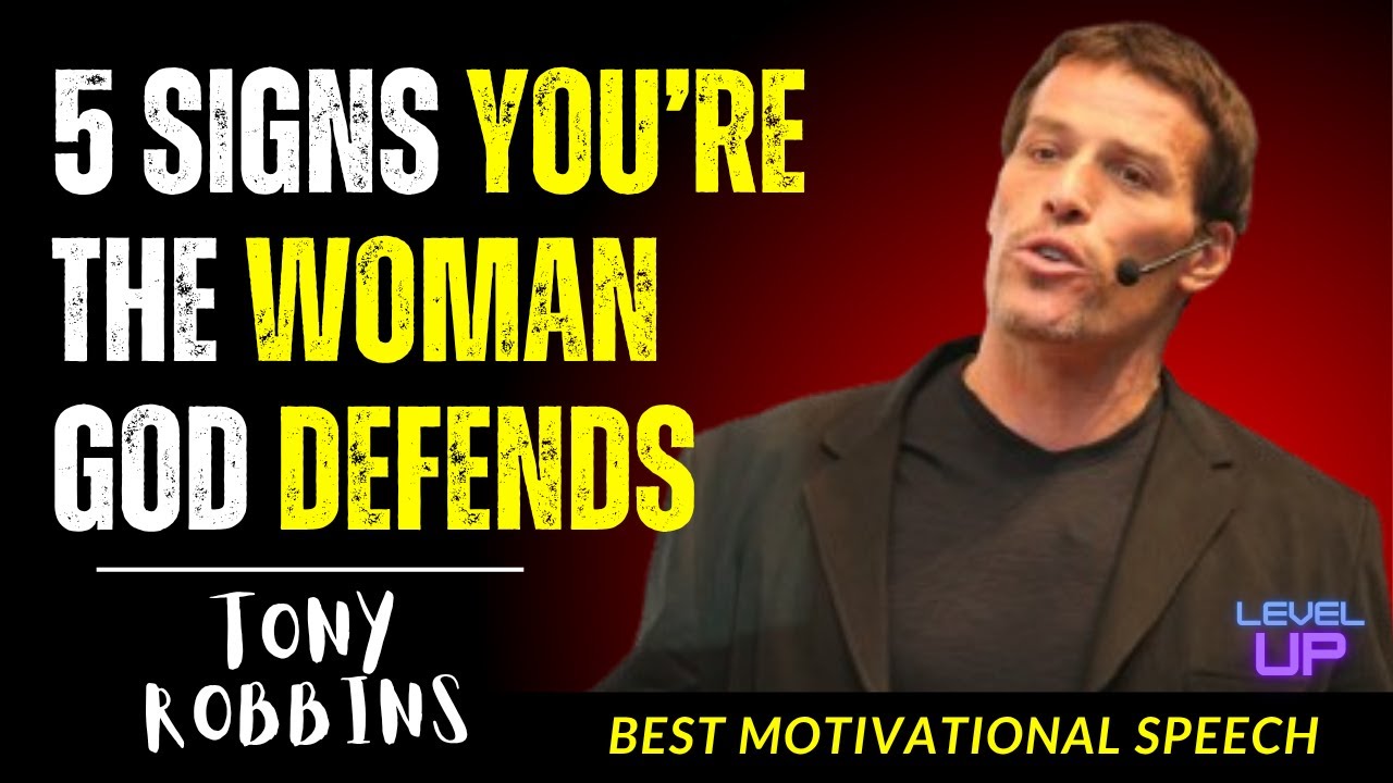 5 Signs You’re the Woman God Defends – Tony Robbins - YouTube