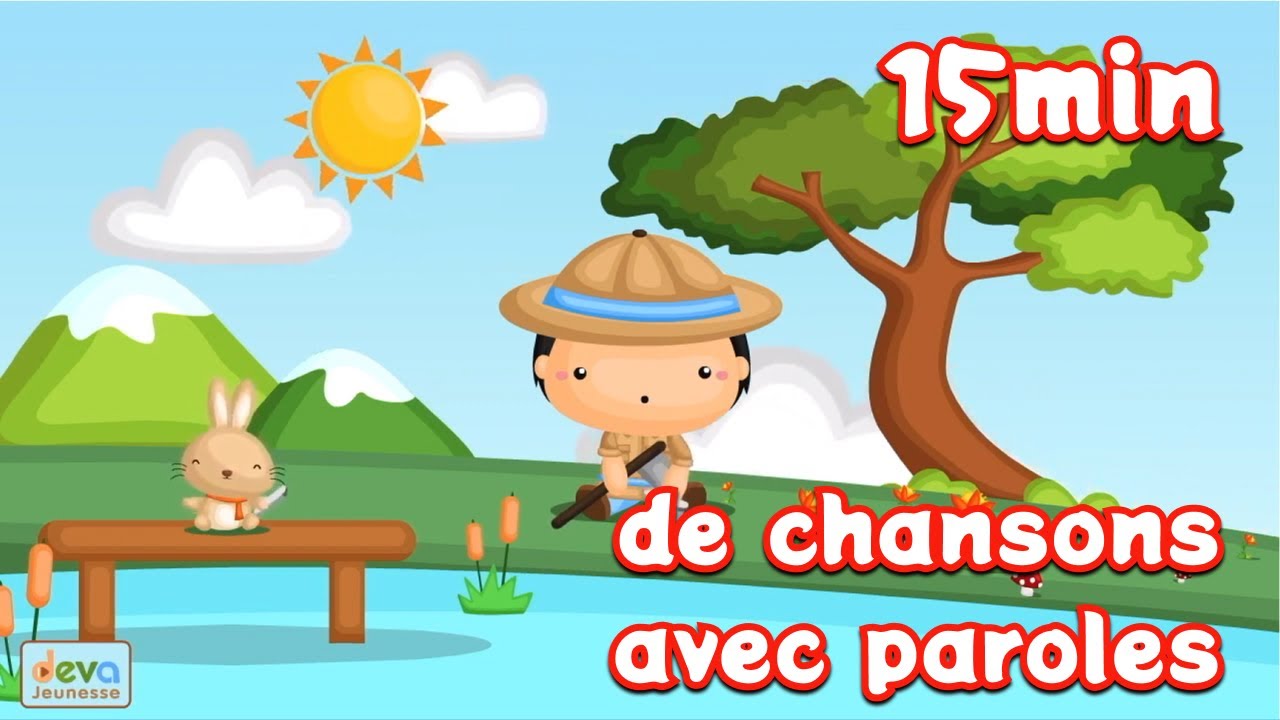 15 min de comptines et chansons pour enfants et petits avec paroles ...