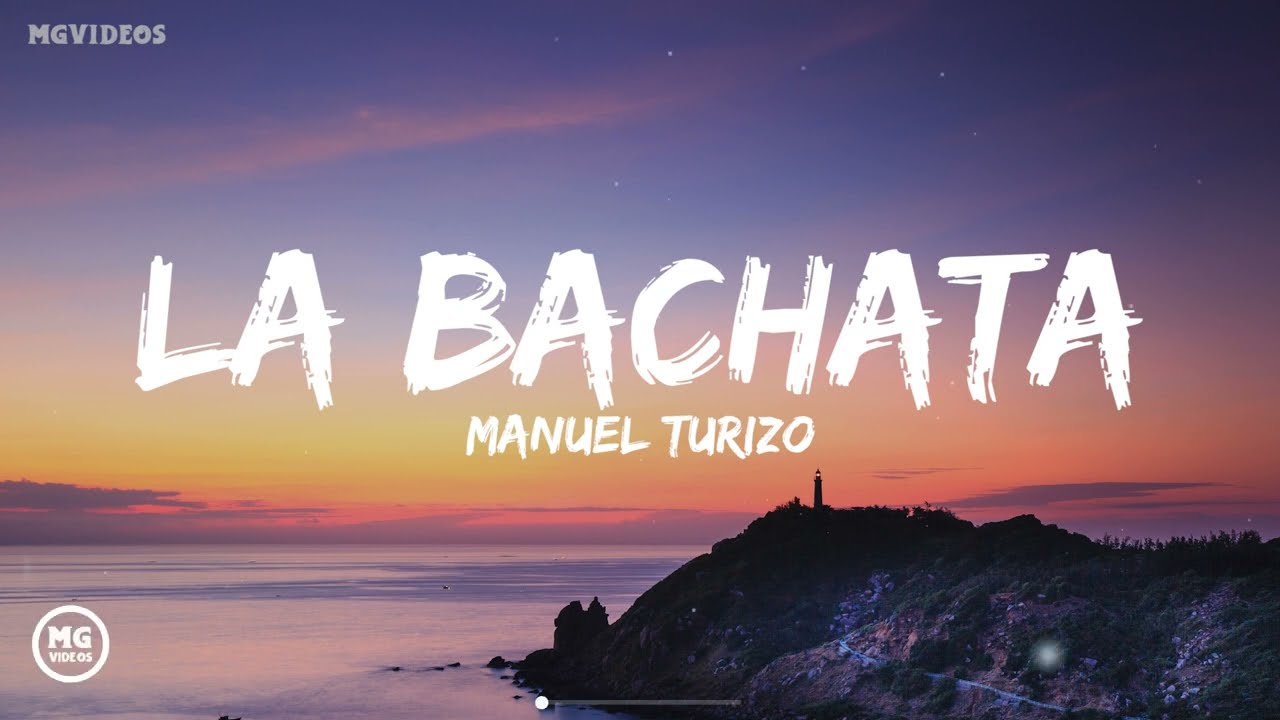 La Bachata - MTZ Manuel Turizo | Letra/Lyrics Video - YouTube