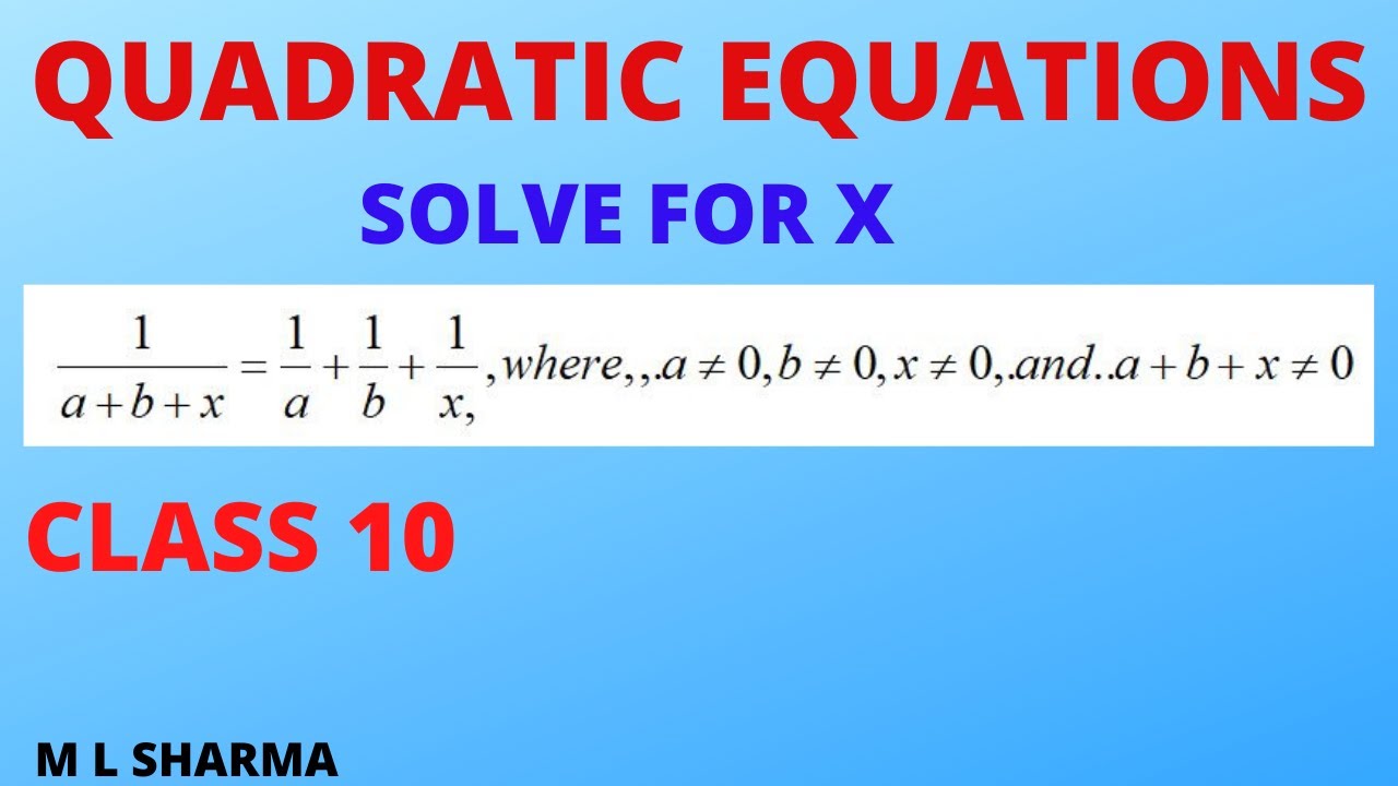 solve for x, 1/a+b+x= 1/a+ 1/b + 1/x, where a#0,b#0,x#0, a+b+x#0. class ...
