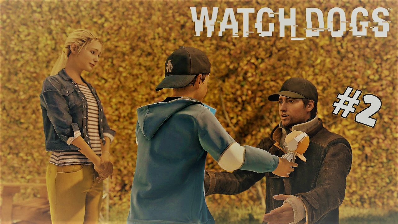 Watch Dogs - Part 2 - YouTube