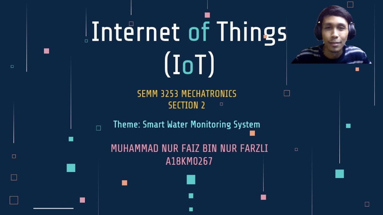 SEMM3253 - Mechatronics ( IoT Project "Smart Water Monitoring System ...