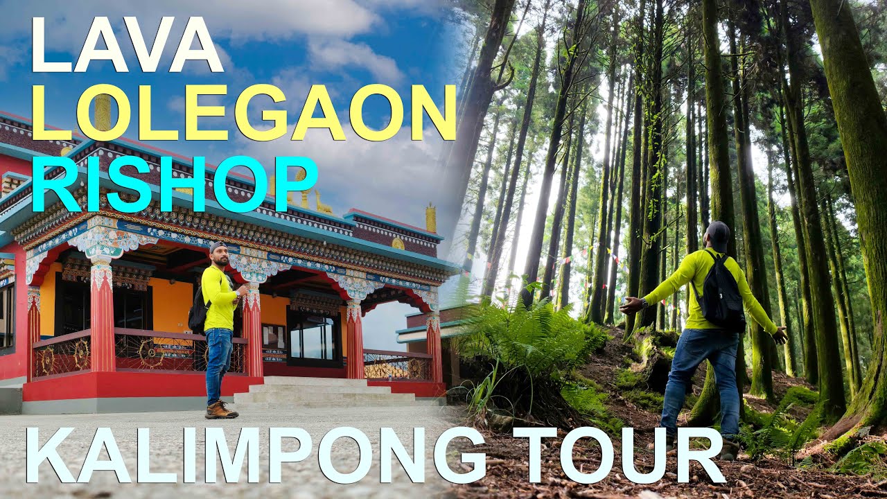 lava lolegaon, Rishop Kalimpong tour plan | Kalimpong vlog 07 - YouTube