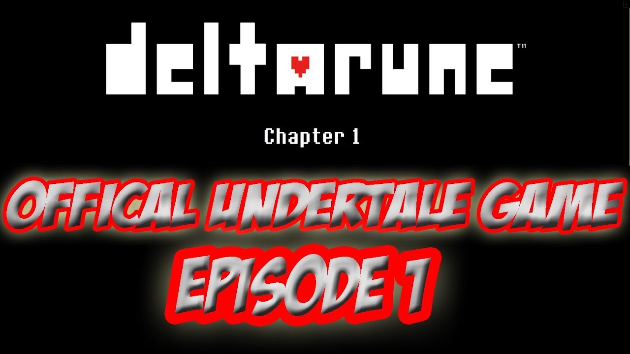 Deltarune (NEW OFFICAL UNDERTALE GAME!!!!) [1] - Vain Studios - YouTube