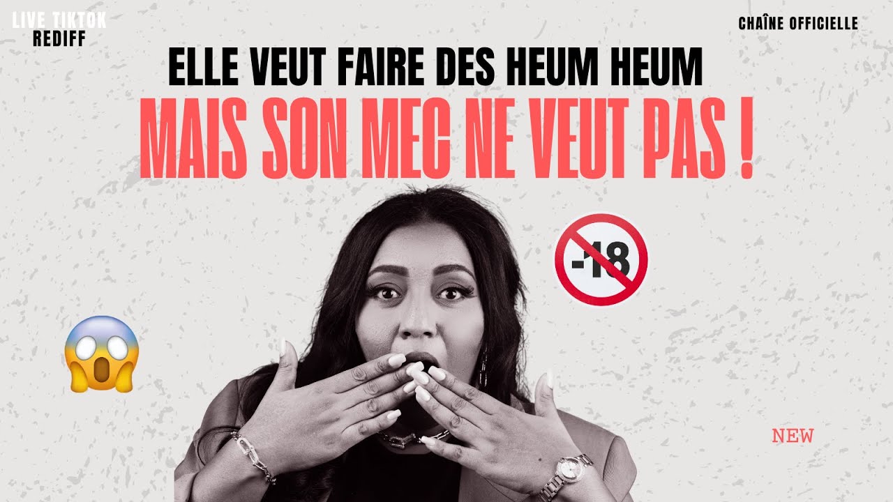 REDIFF /🔞 ELLE VEUT FAIRE DES HEUM HEUM MAIS SON MEC NE VEUT PAS 😂 ...