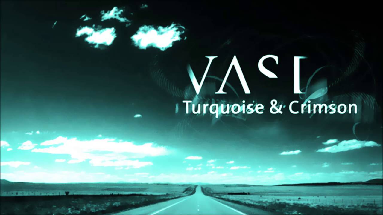 VAST - Turquoise (Lyrics) - YouTube