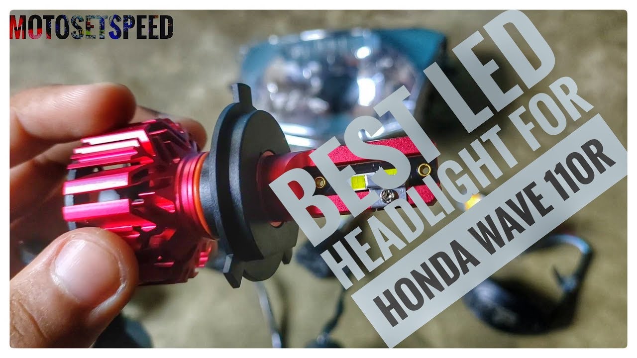 BEST LED HEADLIGHT FOR HONDA WAVE 110R - YouTube
