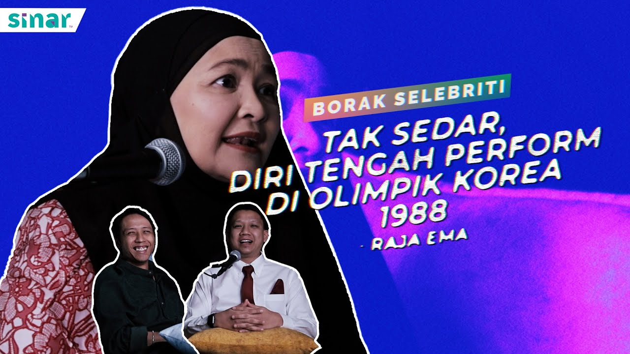 "Tak Sedar, Diri Tengah Perform di Olimpik Korea 1988" - Raja Ema - YouTube