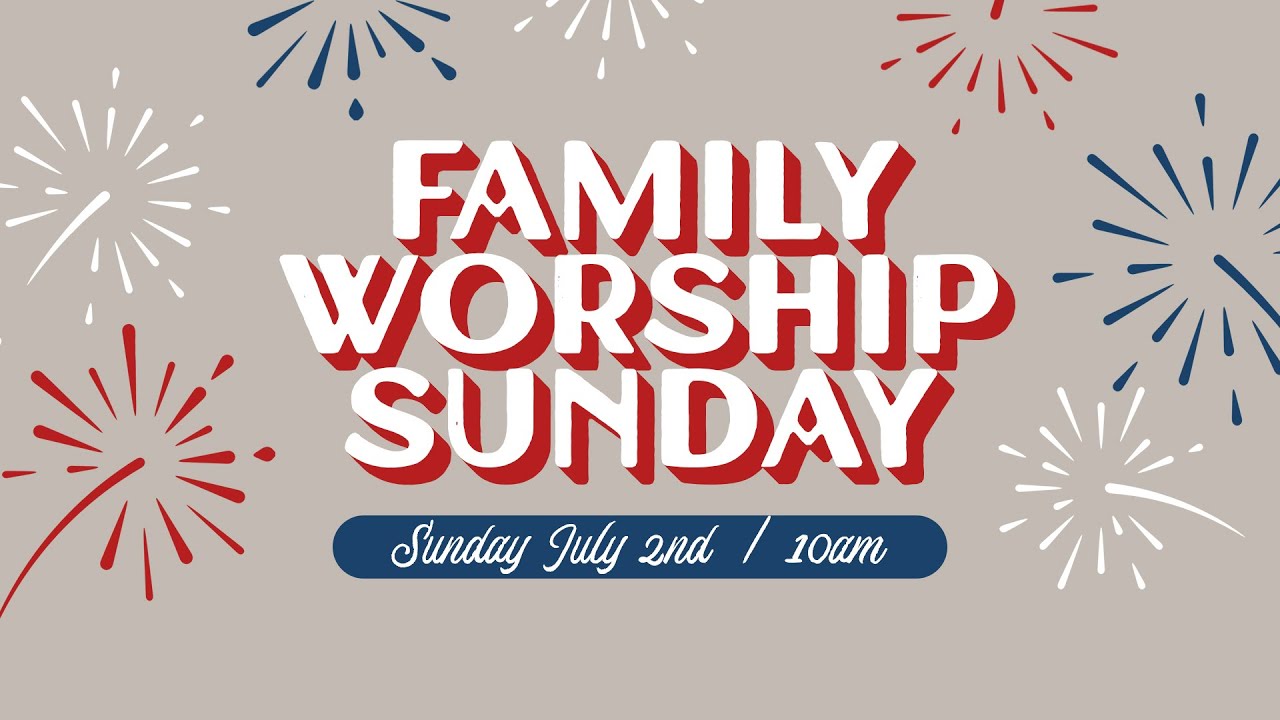 Sunday Family And Worship