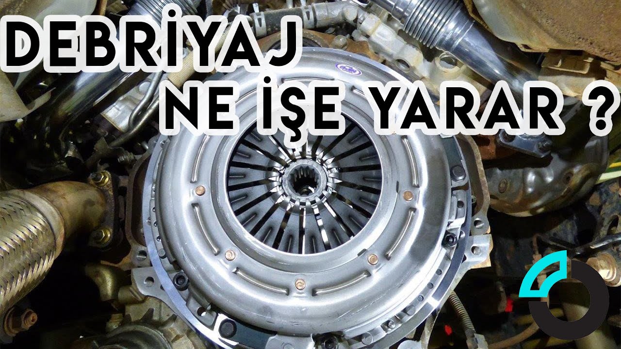 Debriyaj Nedir, Baskı Balata Neden Biter - Yedek Parça 101 - YouTube