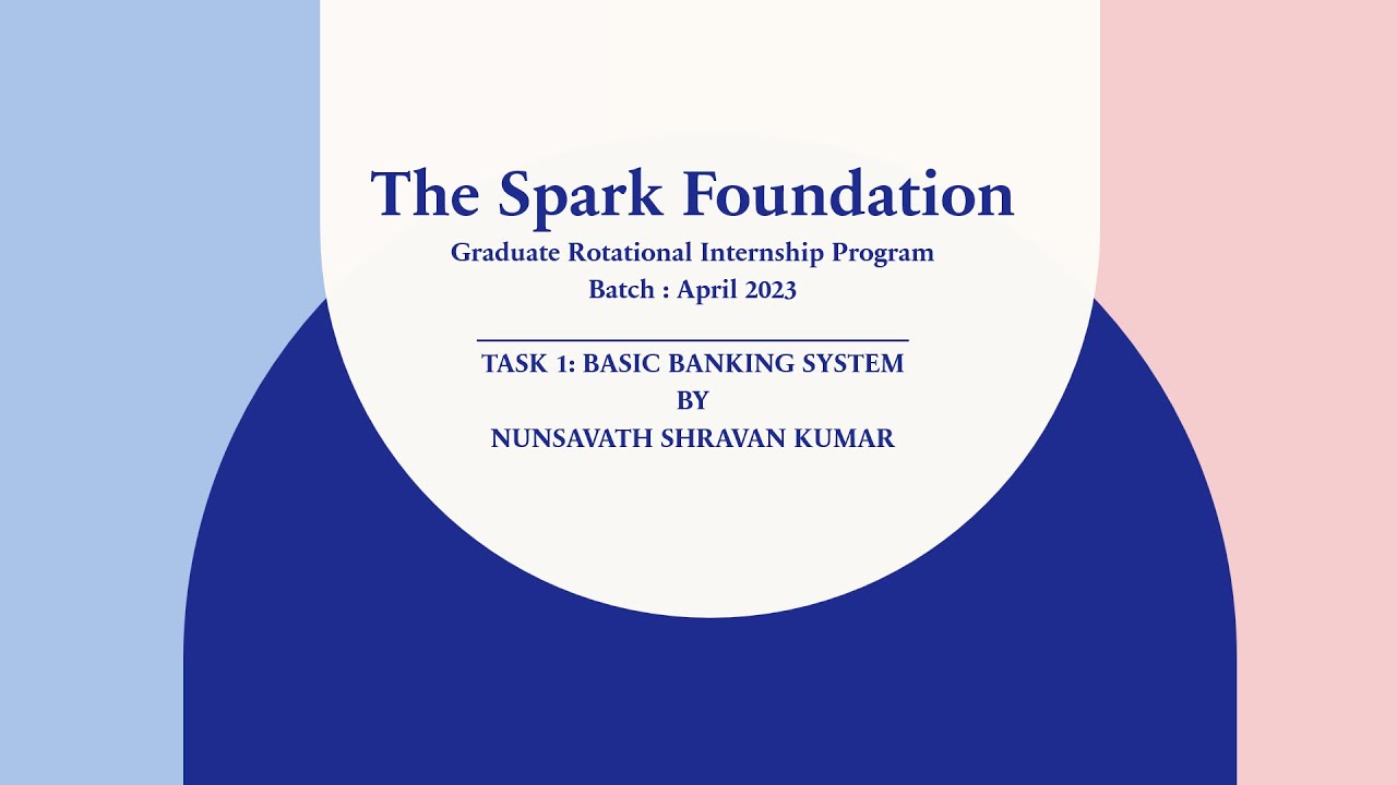 Basic Banking System #The Sparks Foundation #TSF #webdesignintern # ...